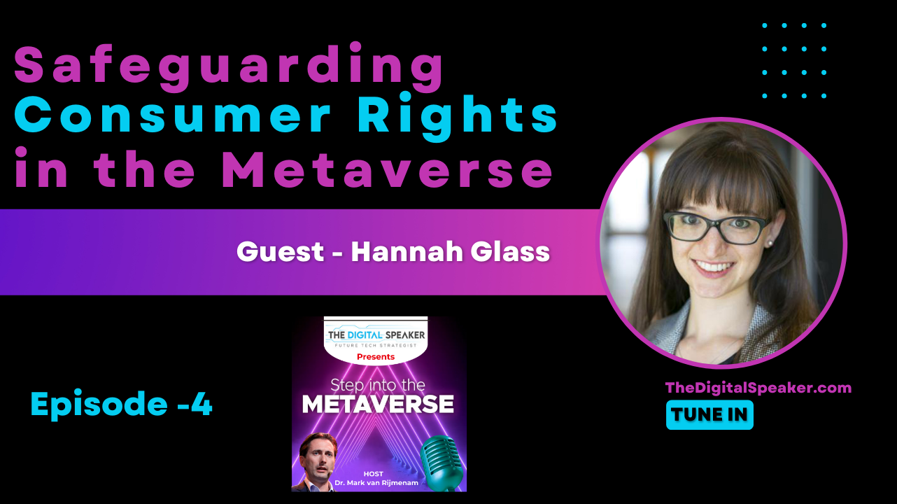 Safeguarding Consumer Rights in the Metaverse with Hannah Glass